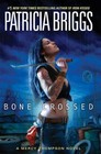 Bone Crossed (Mercy Thompson, Book 4) Briggs, Patricia hardcover Used ...