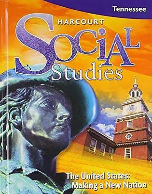 Harcourt Social Studies Tennessee: Student Edition Us: Making a New ...