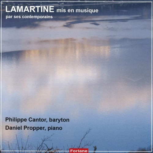 Philippe Cantor / Daniel Propp Lamartine Mis en Musique par Ses ...