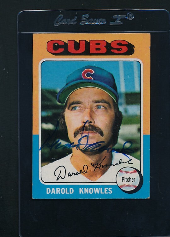 1975 Topps #352 Darold Knowles Cubs Signed Auto *C7911 | eBay