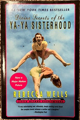Divine Secrets of the Ya-Ya Sisterhood Novel Paperback Very Good NYT ...