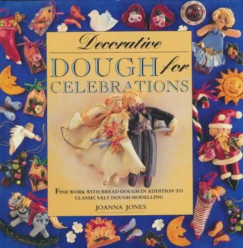 Decorative Dough for Celebrations (The Decorative Arts Series) B | eBay