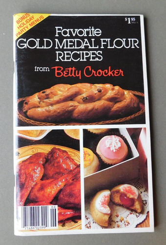 Favorite Gold Medal Flour Recipes from Betty Crocker - 1984 cookbook | eBay