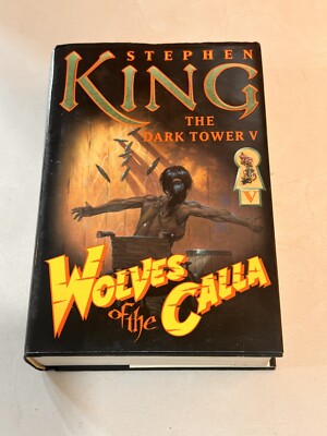 The Dark Tower V 5 Wolves of the Calla Stephen King First Edition ...