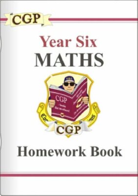 KS2 Maths Homework Book - Year 6: Homework Book Pt. 1 ... by CGP Books ...