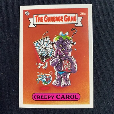 Garbage Gang Kids Creepy CAROL 25a OS1 Series 1 1985 Topps Checklist ...