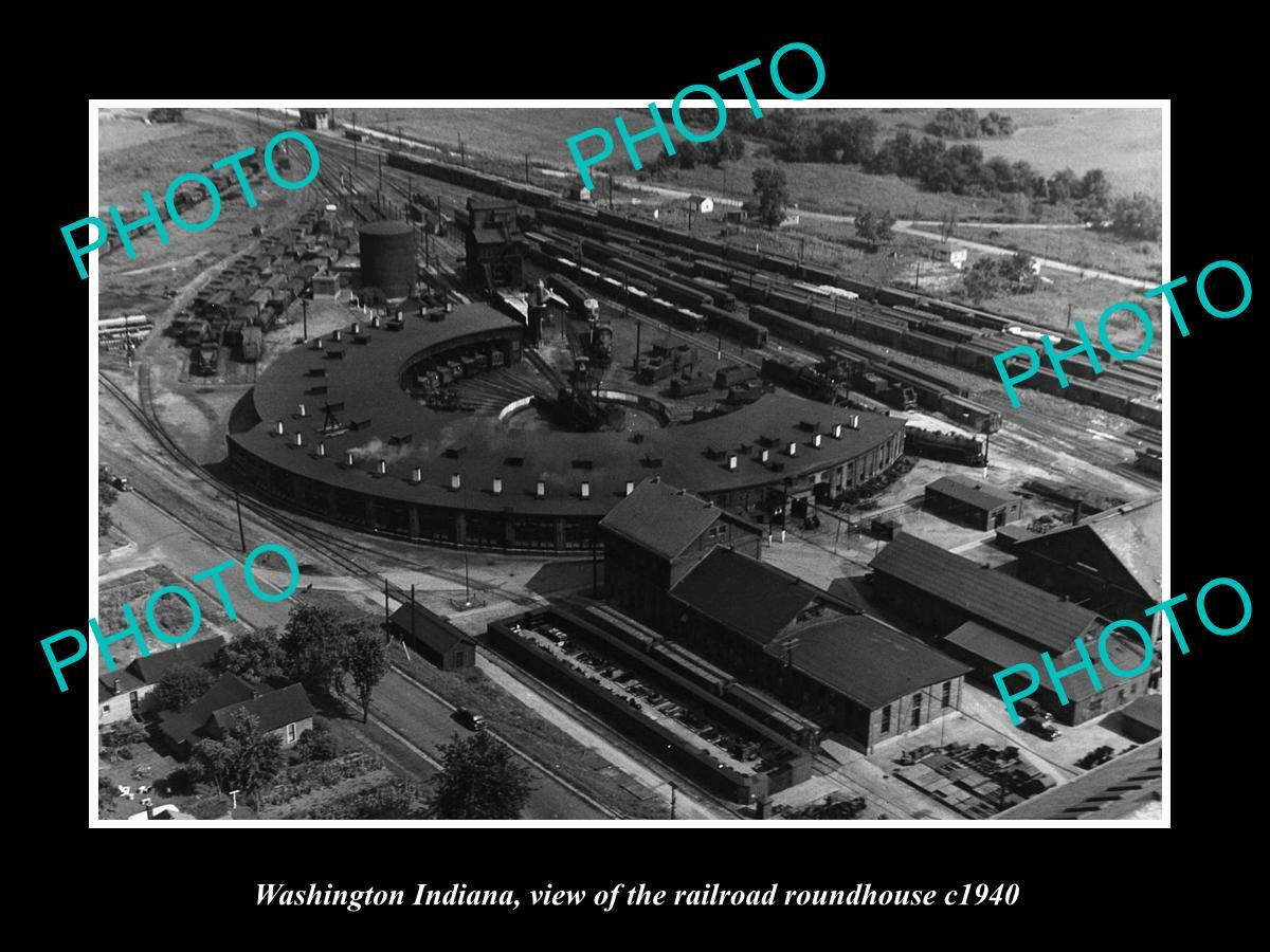 OLD 8x6 HISTORIC PHOTO OF WASHINGTON INDIANA THE RAILROAD ROUNDHOUSE ...