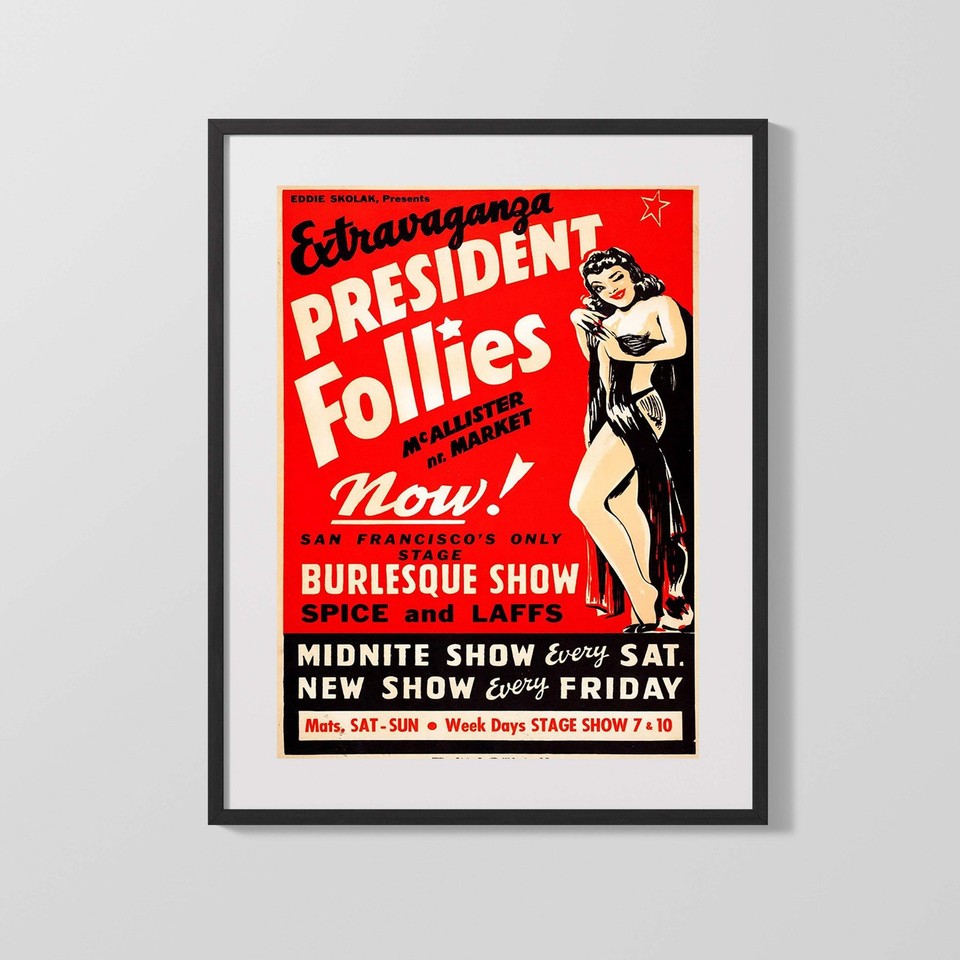 Vintage Burlesque Poster - President Follies Burlesque | eBay