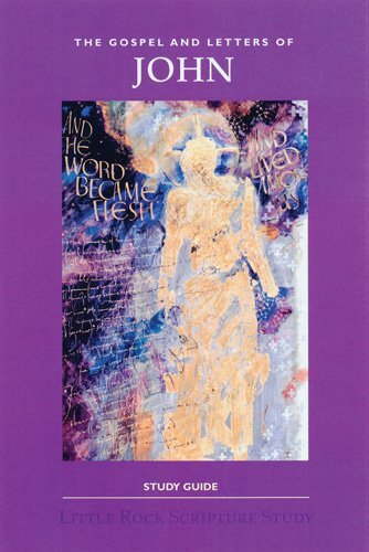 JOHN STUDY GUIDE (NEW) By Little Rock Scripture Study Staff **BRAND NEW ...