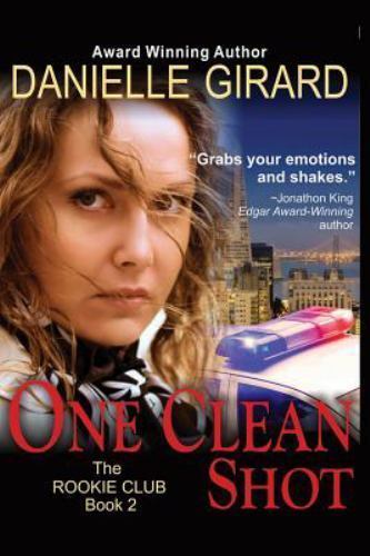 One Clean Shot by Danielle Girard (2013, Trade Paperback) for sale ...
