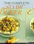 The Complete Slow Cooker: Packed With Recipes, Techniques,