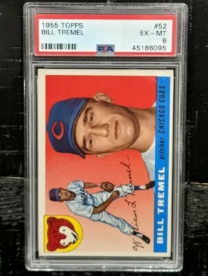 1955 Topps Bill Tremel PSA 6 EX-MT #52 Clean and HIGH END Appeal CUBS ...