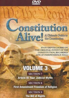 Constitution Alive! Vol. 3 DVD VIDEO DOCUMENTARY learn about history ...