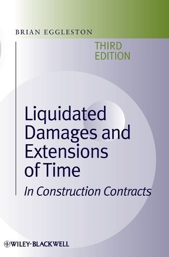 Brian Eggleston Liquidated Damages and Extensions of Time (Relié ...