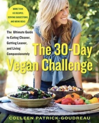 The 30-Day Vegan Challenge: The Ultimate Guide to Eating Cleaner ...
