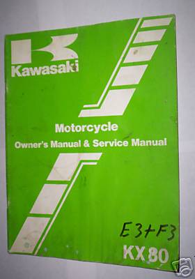 KAWASAKI KX80 KX 80-E3 80-F3 OWNERS and SERVICE MANUAL | eBay