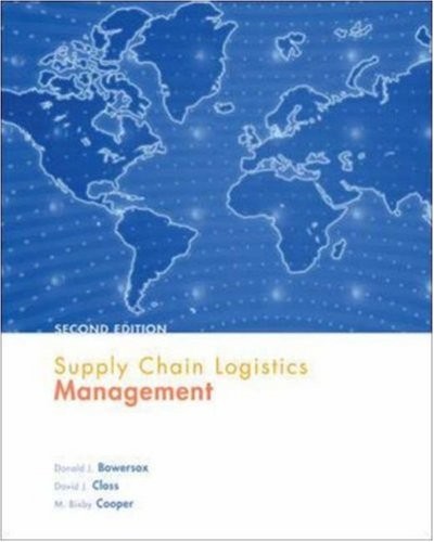 SUPPLY CHAIN LOGISTICS MANAGEMENT:2ND (SECOND) EDITION By Donald David ...