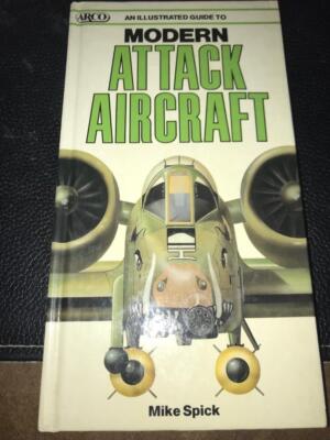 Modern Attack Aircraft by Mike Spick (1987) | eBay