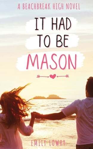 It Had to be Mason by Emily Lowry: Used 9781775350163| eBay