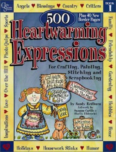 500 Heartwarming Expressions for Crafting, Painting, Stitching ...