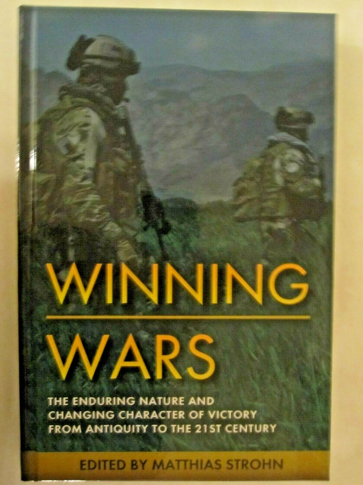How to Win a War : The Changing Character of Victory from Antiquity to ...