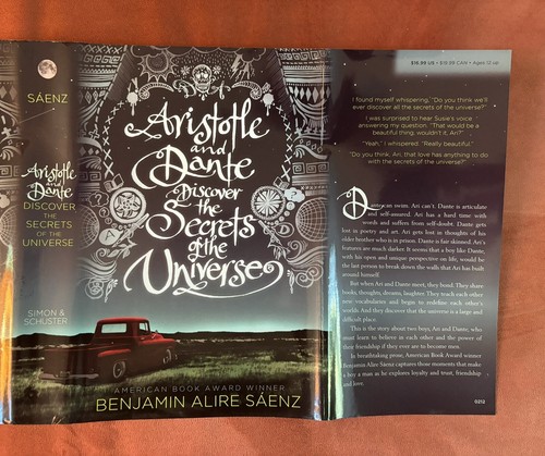 ARISTOTLE AND DANTE DISCOVER THE SECRETS OF THE UNIVERSE~ Saenz~2012 ...