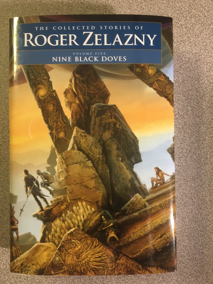 Complete Set: Collected Stories of Roger Zelazny Volumes 1-6, NESFA ...