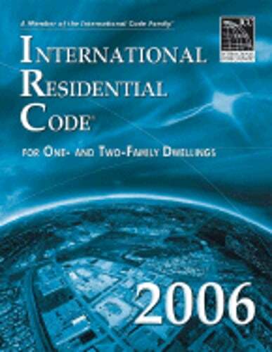 International Residential Code: For One- And Two-Family Dwellings: Used ...