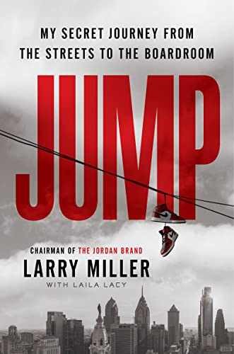 Jump: My Secret Journey from the - Hardcover, by Miller Larry; Lacy ...