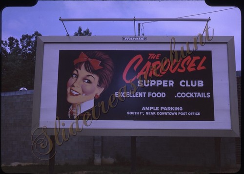 The Carousel Supper Club Woman Sign Billboard 1960s 35mm Slide ...