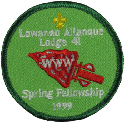 Lowaneu Allanque Lodge 41 Three Fires IL 1999 Spring Fellowship GRN Bdr ...