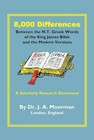 Jack Moorman 8,000 Differences Between the N.T. Greek Words of the K (Paperback) 9781568480541| eBay