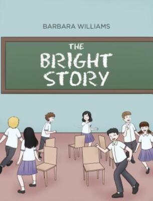The Bright Story 9781641918107| eBay