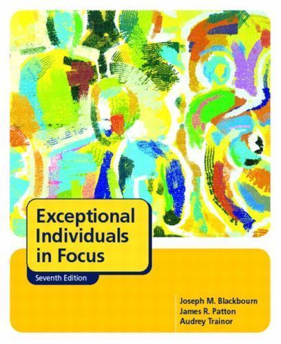 Exceptional Individuals in Focus by James R. Patton, Audrey Trainor and ...