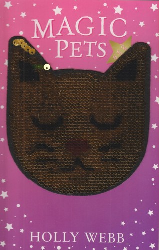Magic Pets by Holly Webb (Paperback: Ages 9-12 Children's Chapter Book ...