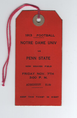 1913 Notre Dame vs Penn State Ticket - Gus Dorais TD Pass to Knute ...