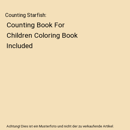 Counting Starfish: Counting Book For Children Coloring Book Included ...