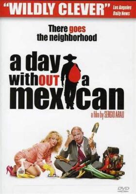 A Day Without a Mexican - DVD - Very Good - Arell Blanton,Yeniffer ...