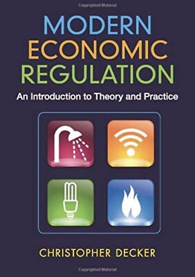 Decker, C. (2014). Modern economic regulation. Cambridge Books ...