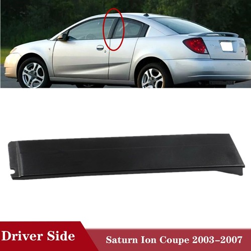 For Saturn Ion 2003-07 Coupe Left Side Door B Pillar Window Frame Trim ...