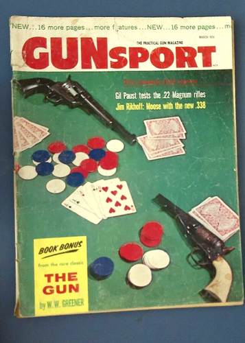 GUN SPORT MAGAZINE - MARCH 1960 .22 MAGNUM RIFLES CIVIL WAR CARBINES ...