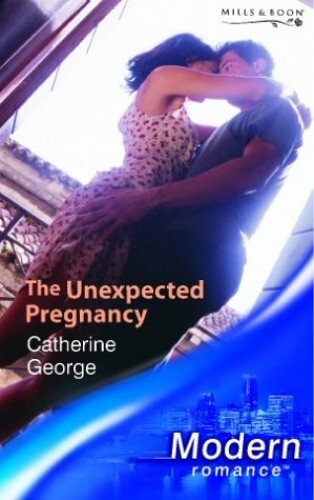 The Unexpected Pregnancy by George, Catherine Paperback / softback Book ...