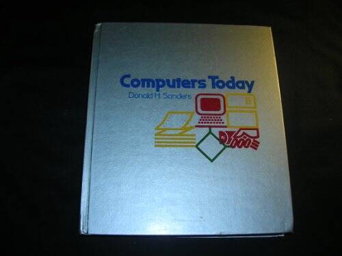 Computers today - Hardcover By Sanders, Donald H - GOOD 9780070546813 ...