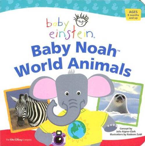 Baby Einstein: Baby Noah World Animals - Board book - VERY GOOD ...