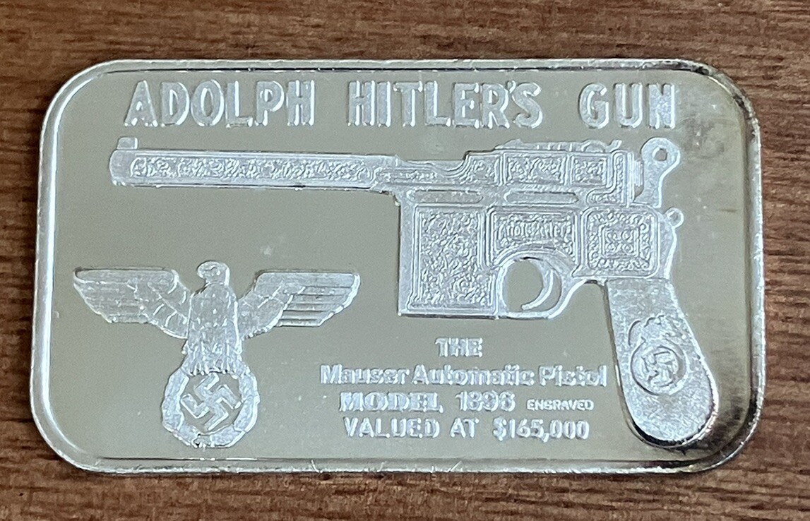 Rare Adolph Hitler’s Gun 1 Oz Silver Art Bar Mispelling International ...