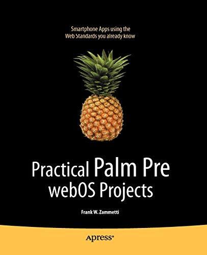 Practical Palm Pre webOS Projects, Zammetti, W. 9781430226741 Free ...