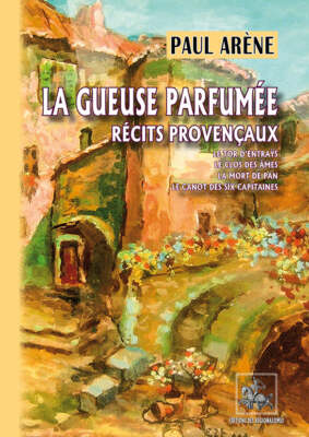 La Gueuse parfumée (récits provençaux) | eBay