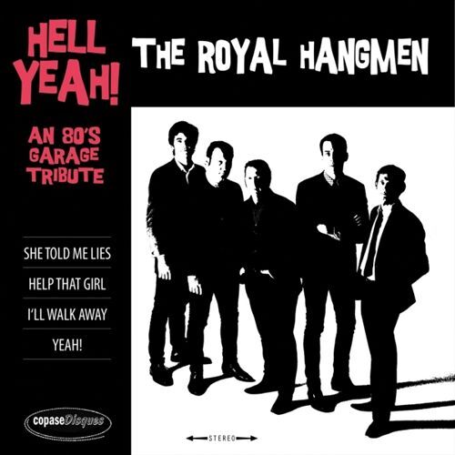 ROYAL HANGMEN HELL YEAH! AN '80S GARAGE TRIBUTE [SINGLE] NEW VINYL ...