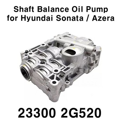 OEM 233002G520 Shaft Balance Oil Pump for Hyundai Sonata Azera 2.0/2.4L ...