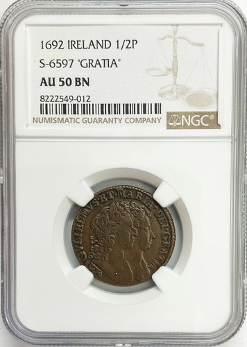 1692 IRELAND 1/2 PENNY WILLIAM & MARY "GRATIA" COIN NGC AU 50 BROWN S ...